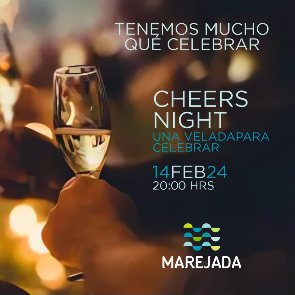 CHEERS NIGHT Una velada para celebrar 14FEB24